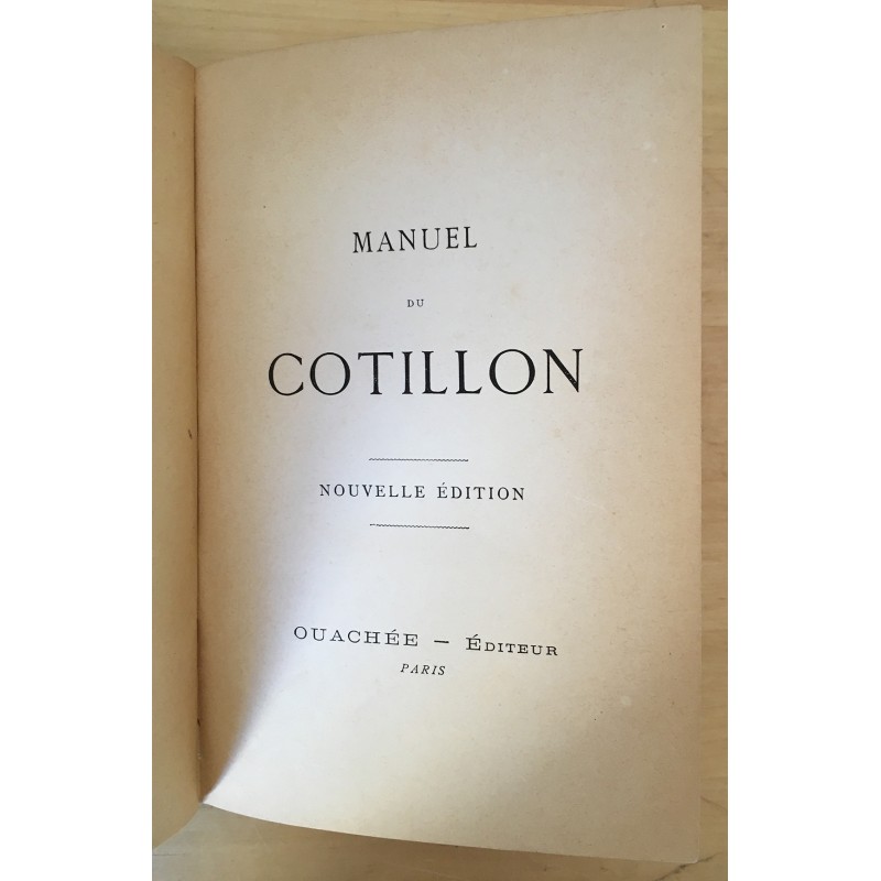 Le Cotillon - Manuel de la Danse